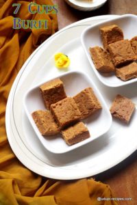 7 Cups Burfi | 7 Cups Sweet Recipe - Udupi Recipes